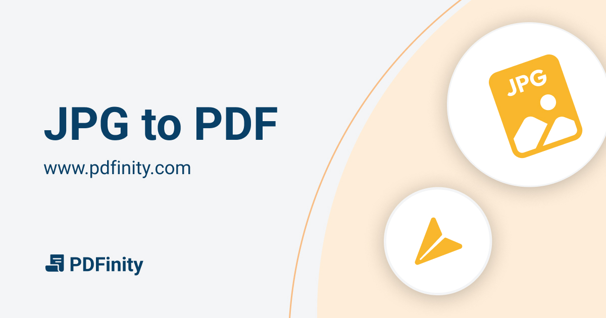 Convert JPG to PDF | PDFinity JPEG to PDF Converter